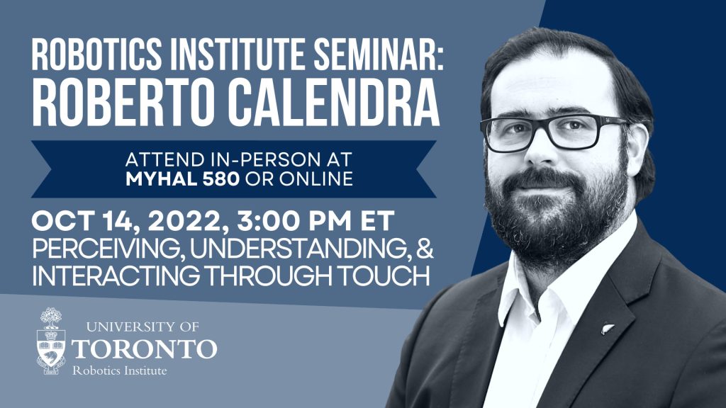 Robotics Institute Seminar Series - University of Toronto Robotics Institute