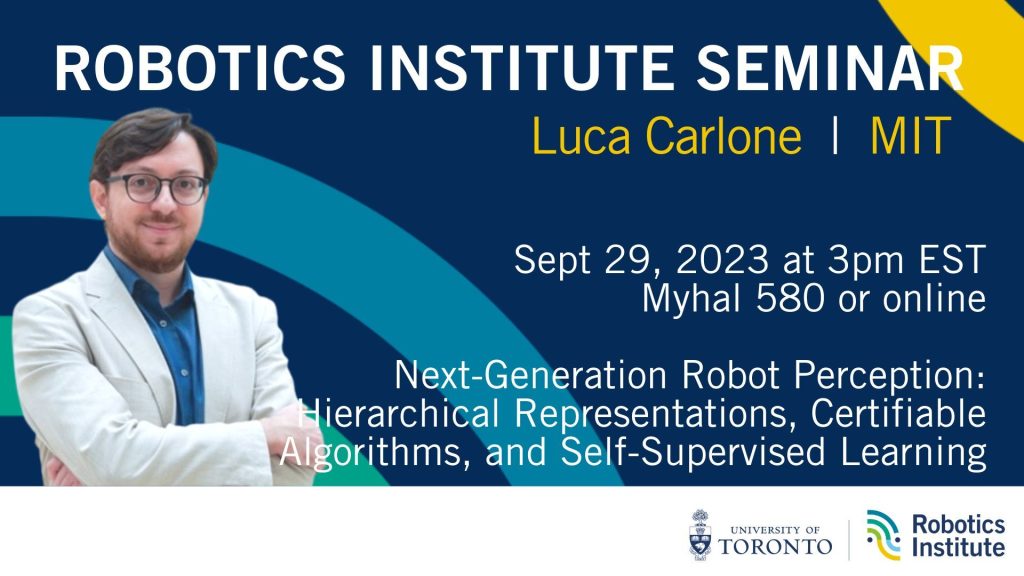 Robotics Institute Seminar Series - University of Toronto Robotics Institute
